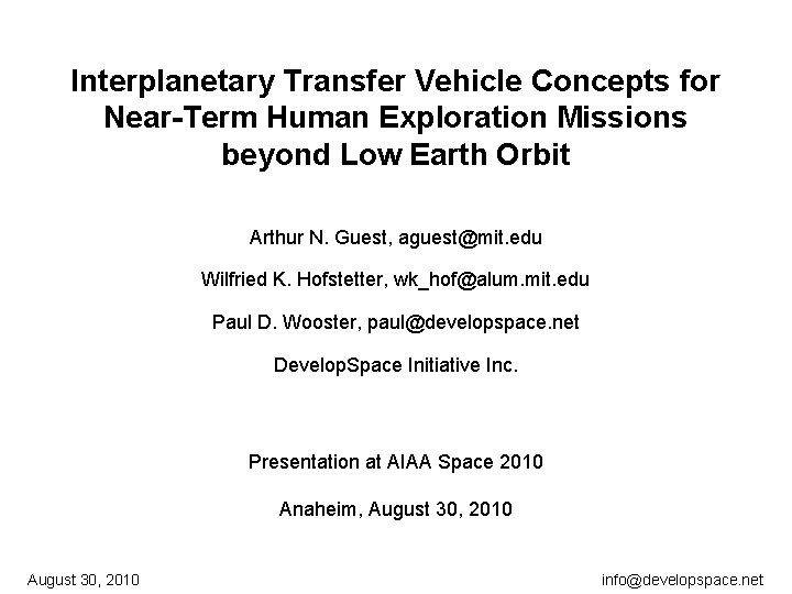 Interplanetary Transfer Vehicle Concepts for NearTerm Human Exploration