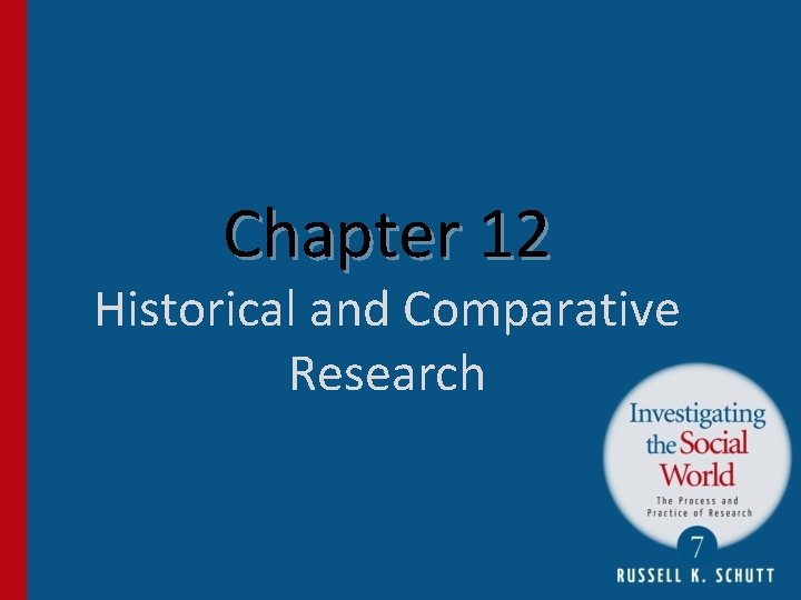 Chapter 12 Historical and Comparative Research Introduction n