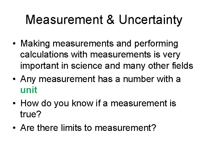 Scientific Measurement Chapter 3 Measurement Uncertainty Making ...