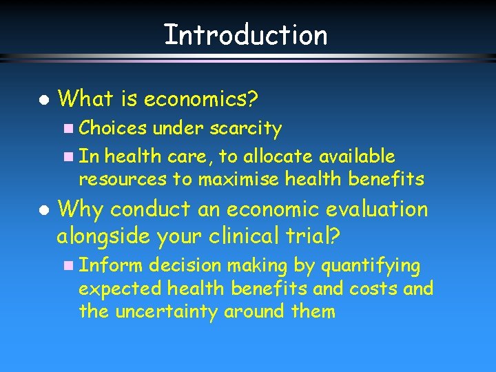 Basic Economic Analysis David Epstein Centre for Health