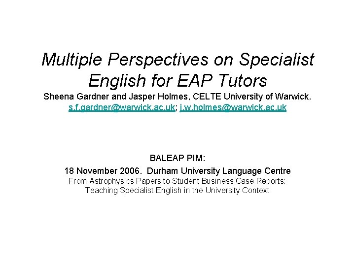 Multiple Perspectives on Specialist English for EAP Tutors