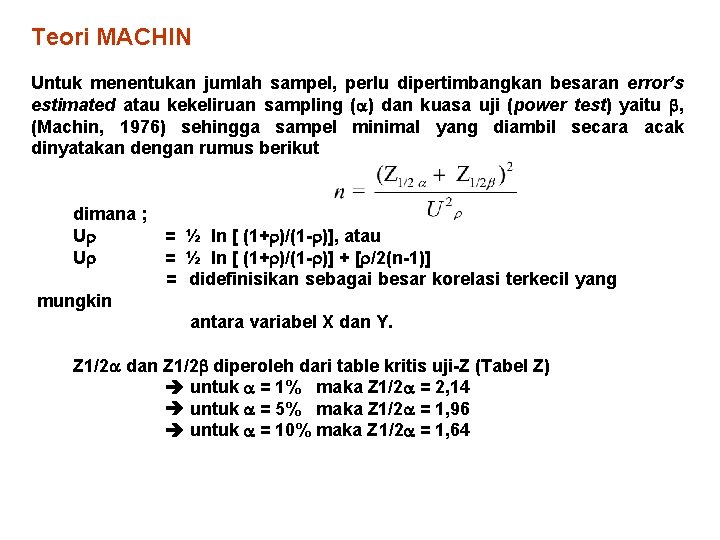 UKURAN SAMPEL SAMPLE SIZE Berkaitan dengan sample banyak