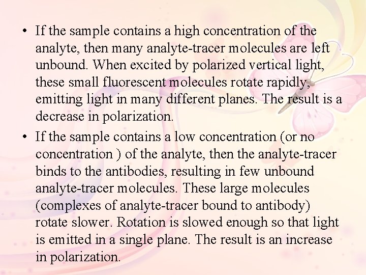 Fluorescence Polarization Immunoassay FPIA Fluorescence polarization is ...