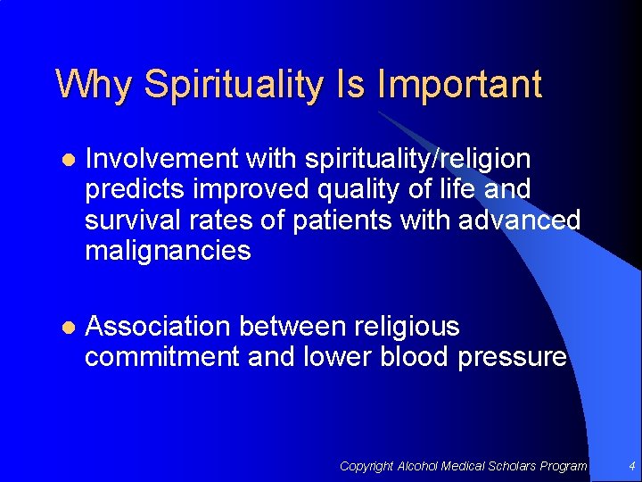 Spirituality in Substance AbuseDependence Treatment Marianne T Guschwan