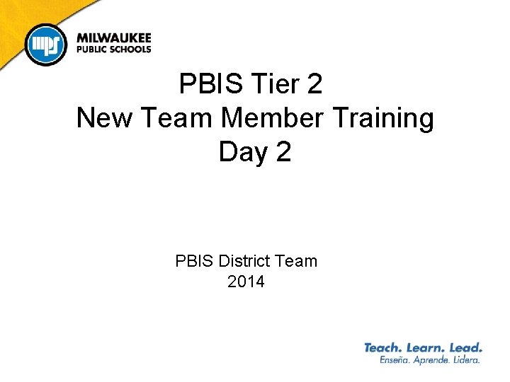 PBIS Tier 2 New Team Member Training Day