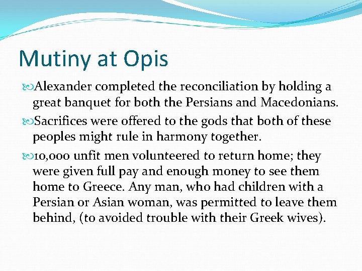Alexander the Great Mutiny at Hyphases The Mallians