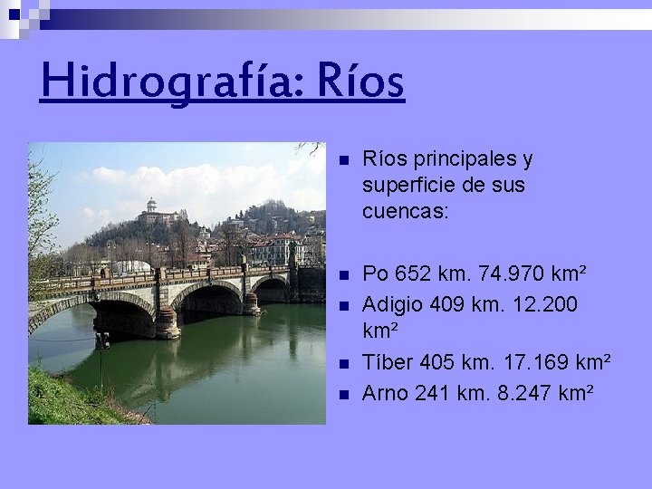 Italia Localizacin n La Repblica Italiana o Italia