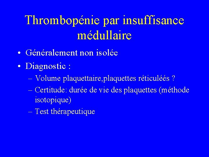 Diagnostic et traitement dune thrombopnie Dfinition Diagnostic de