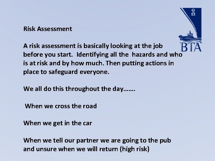 Assessing Risks and other Safe Systems Of Work