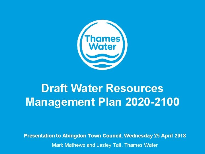 Draft Water Resources Management Plan 2020 2100 Presentation