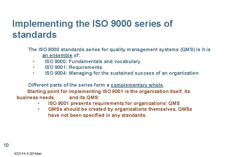 Needs and expectations for the ISO 9001 2015