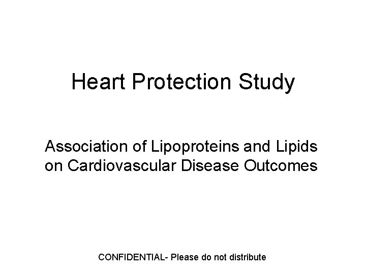 Heart Protection Study Association of Lipoproteins and Lipids