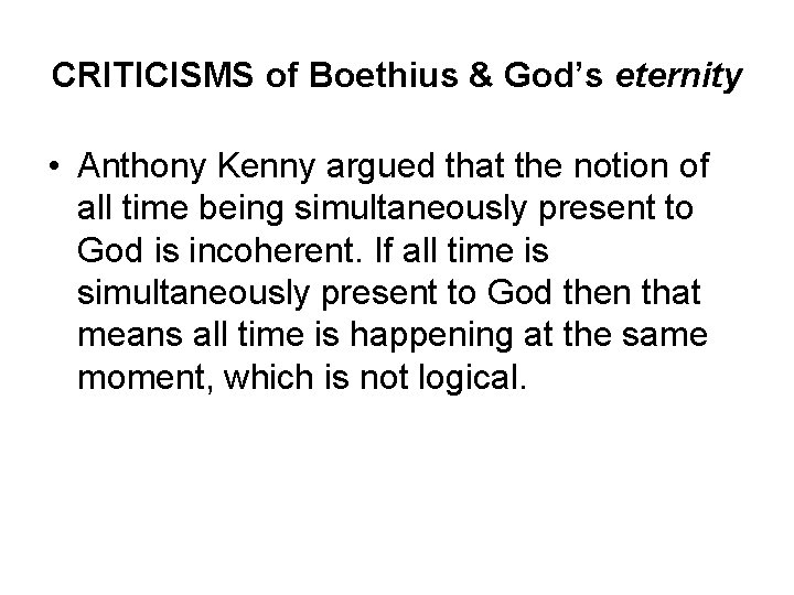 Boethius on eternity The Christian belief that God