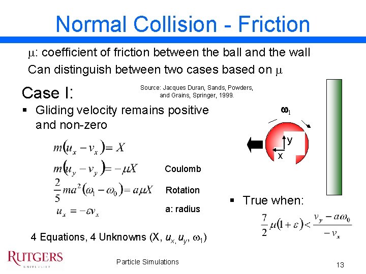 Particle Simulations Benjamin Glasser Particle Simulations Overview Physics