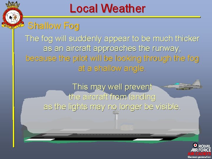 Air Navigation Met Conditions and Weather Lecture Six