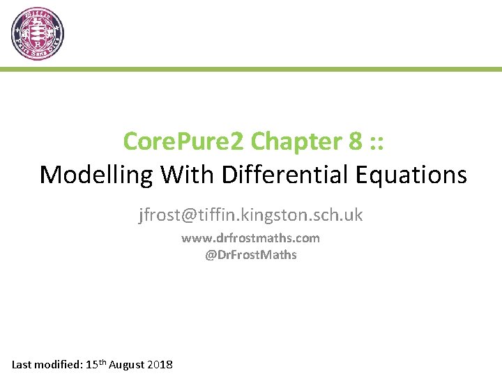 Core Pure 2 Chapter 8 Modelling With Differential