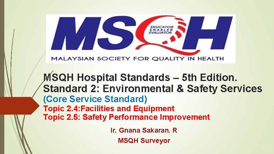 MSQH Hospital Standards 5 th Edition Standard 2
