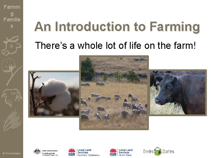 Farmin g Familie s An Introduction to Farming