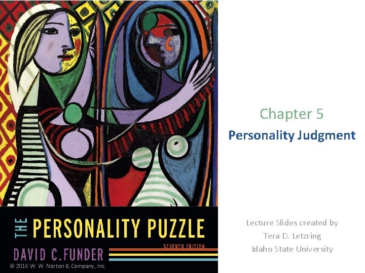 Chapter 5 Personality Judgment Lecture Slides created by