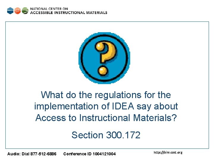 Accessible Instructional Materials The BASICS for Educators and