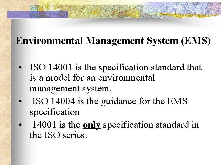 Overview of EMS and ISO 14001 Environmental Management