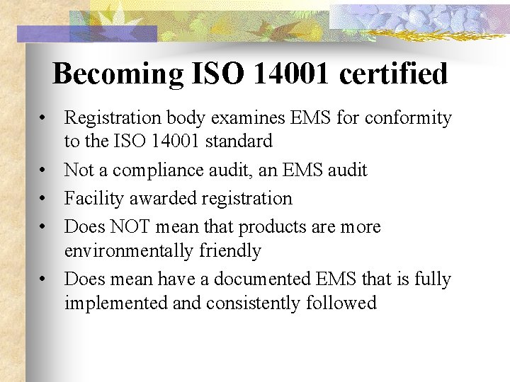 Overview of EMS and ISO 14001 Environmental Management