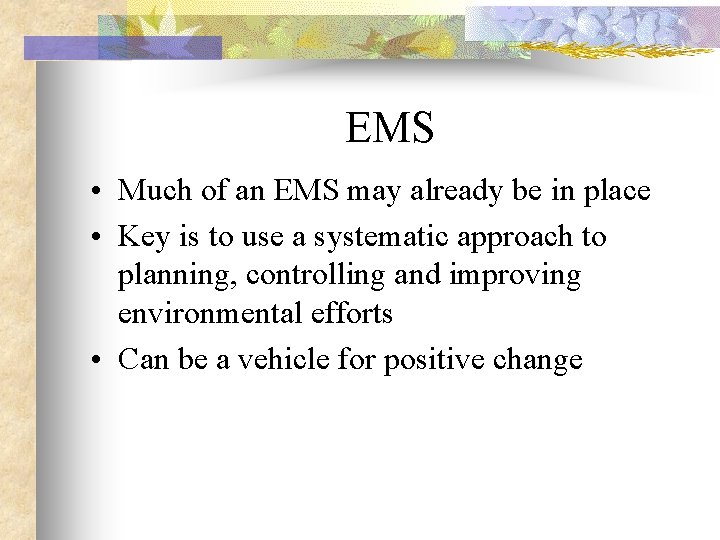 Overview of EMS and ISO 14001 Environmental Management