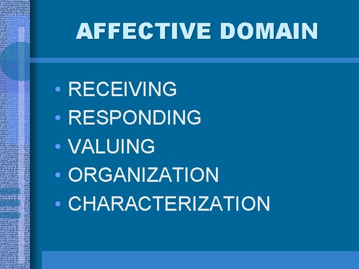 Blooms Taxonomy of Cognitive Development Principles of Teaching