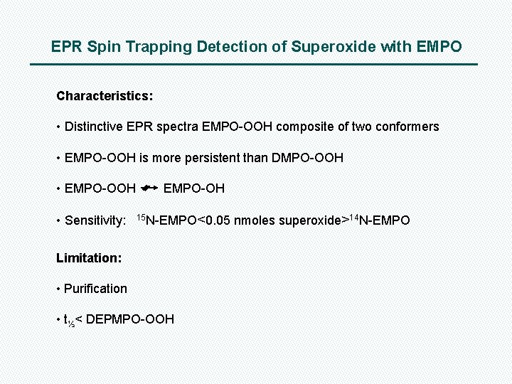 DETECTION OF SUPEROXIDE WITH DMPO AND IMPROVED NITRONES