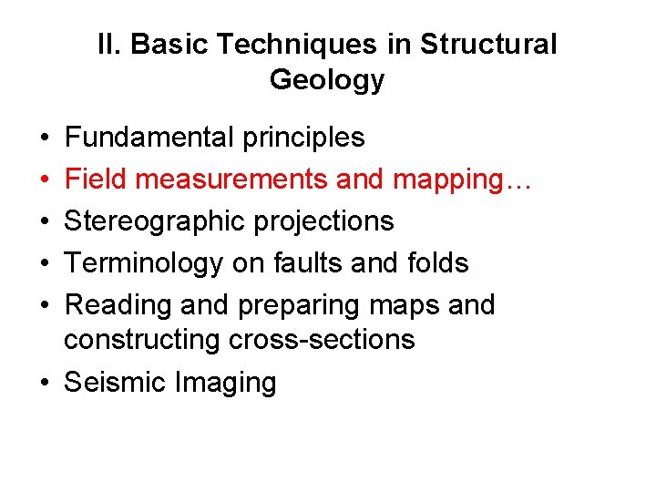 II Basic Techniques in Structural Geology Fundamental principles