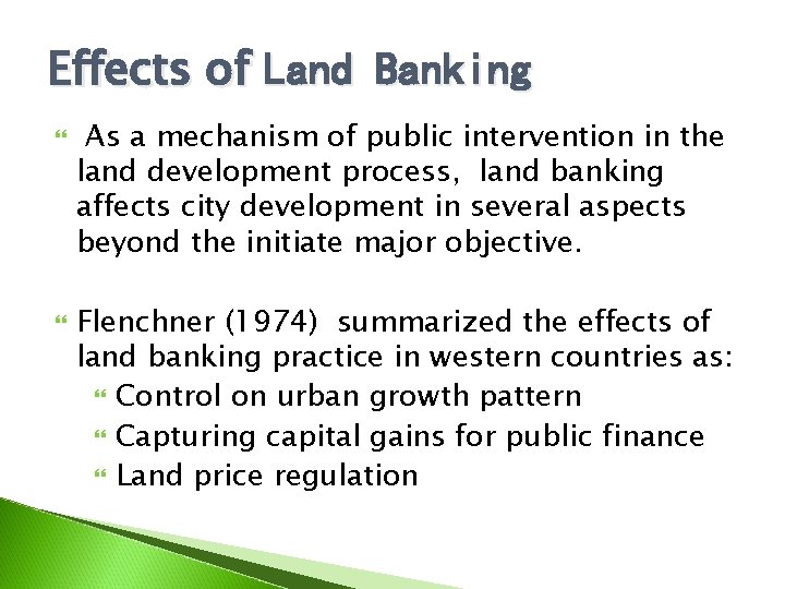 Land banking mechanism and its effects on city