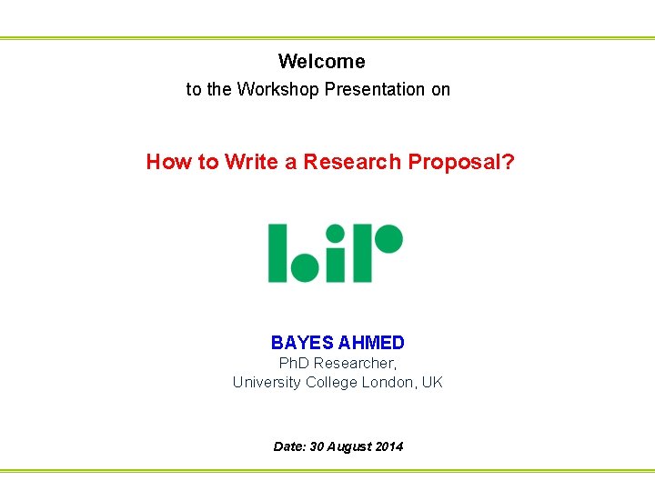 Welcome to the Workshop Presentation on How to