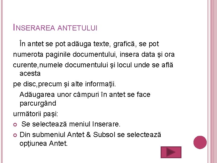 INSERARE ANTET I SUBSOL NUMEROTAREA PAGINILOR Proiect realizat