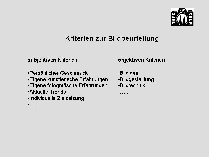 Mgliche Kriterien zur Beurteilung eines Bildes Kriterien zur