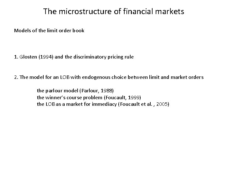 The microstructure of financial markets The book of