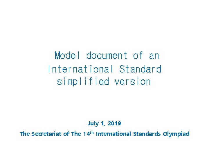 Model document of an International Standard simplified version