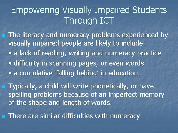 Empowering Visually Impaired Students Through ICT n n