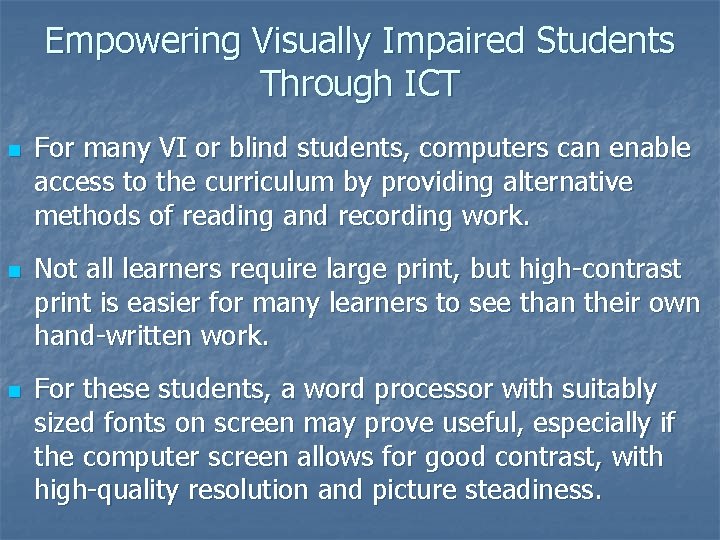 Empowering Visually Impaired Students Through ICT n n