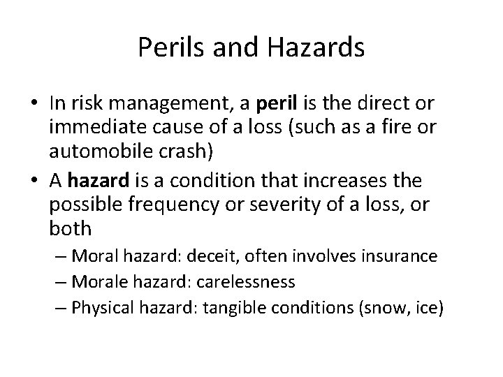 Chapter 1 The Nature of Risk Losses and