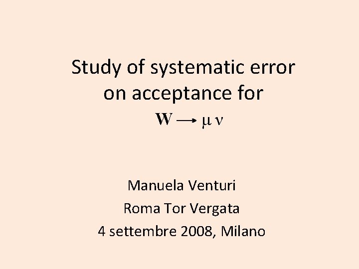 Study of systematic error on acceptance for W