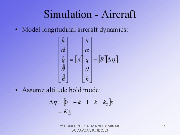 IMPROVING TRAJECTORY FORECASTING THROUGH ADAPTIVE FILTERING TECHNIQUES ...