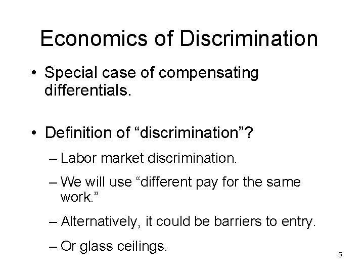Week 7 Discrimination 1 Textbook reading Borjas Chapter