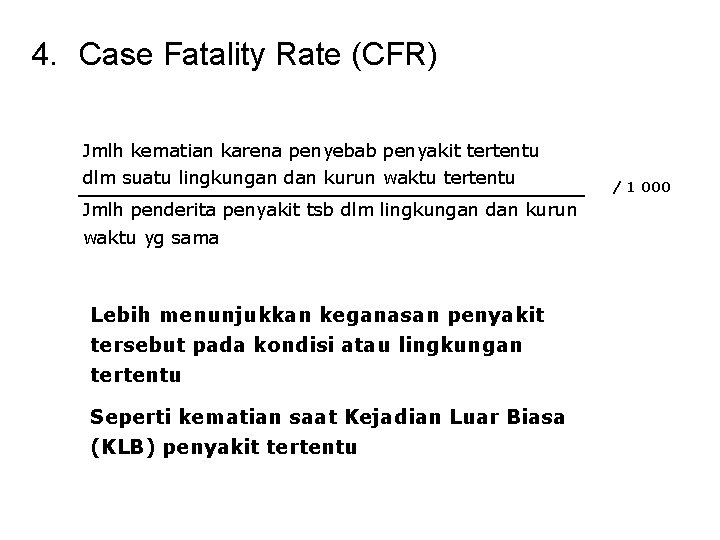 UkuranUkuran Dasar Dalam Epidemiologi Created by Aria Gusti