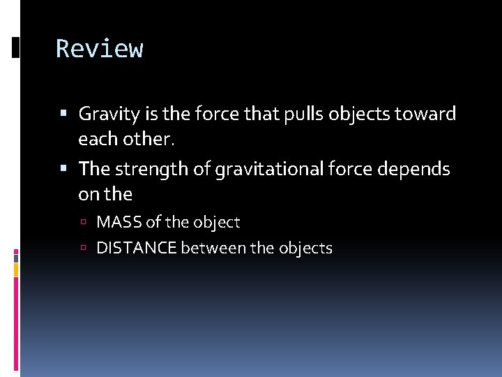 WARM UP What two things determine the strength