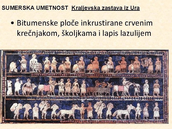 Umetnost Mesopotamije Mesopotamija meureje je antiki naziv za