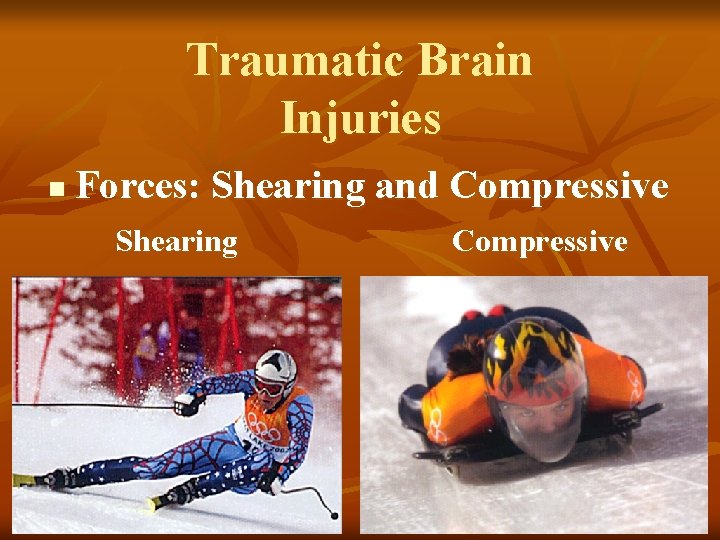 Neurological Injury Management Objectives Review the anatomy and