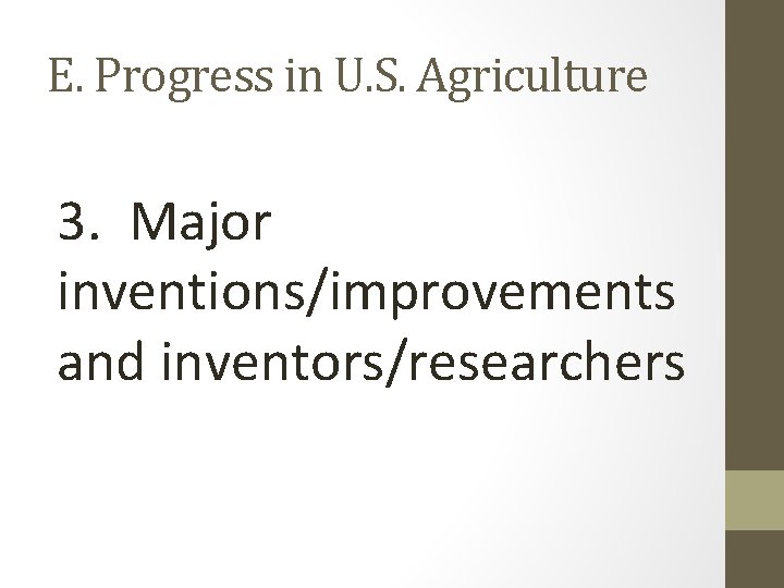 Agricultural Industry PART 1 Ag Areas and Inventions