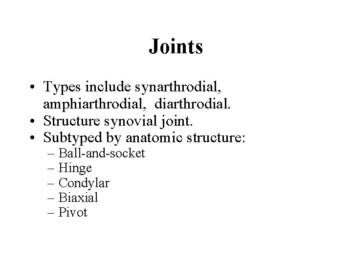 ALTERATIONS IN MOBILITY Assessment of the Musculoskeletal System