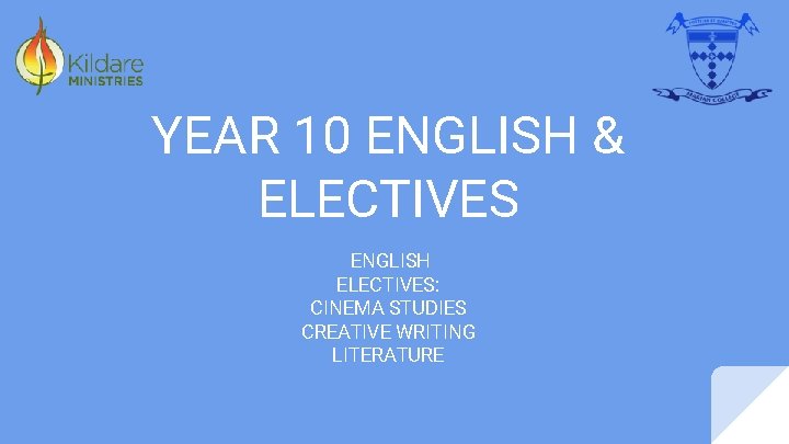 YEAR 10 ENGLISH ELECTIVES ENGLISH ELECTIVES CINEMA STUDIES