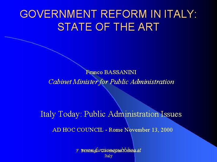 GOVERNMENT REFORM IN ITALY STATE OF THE ART